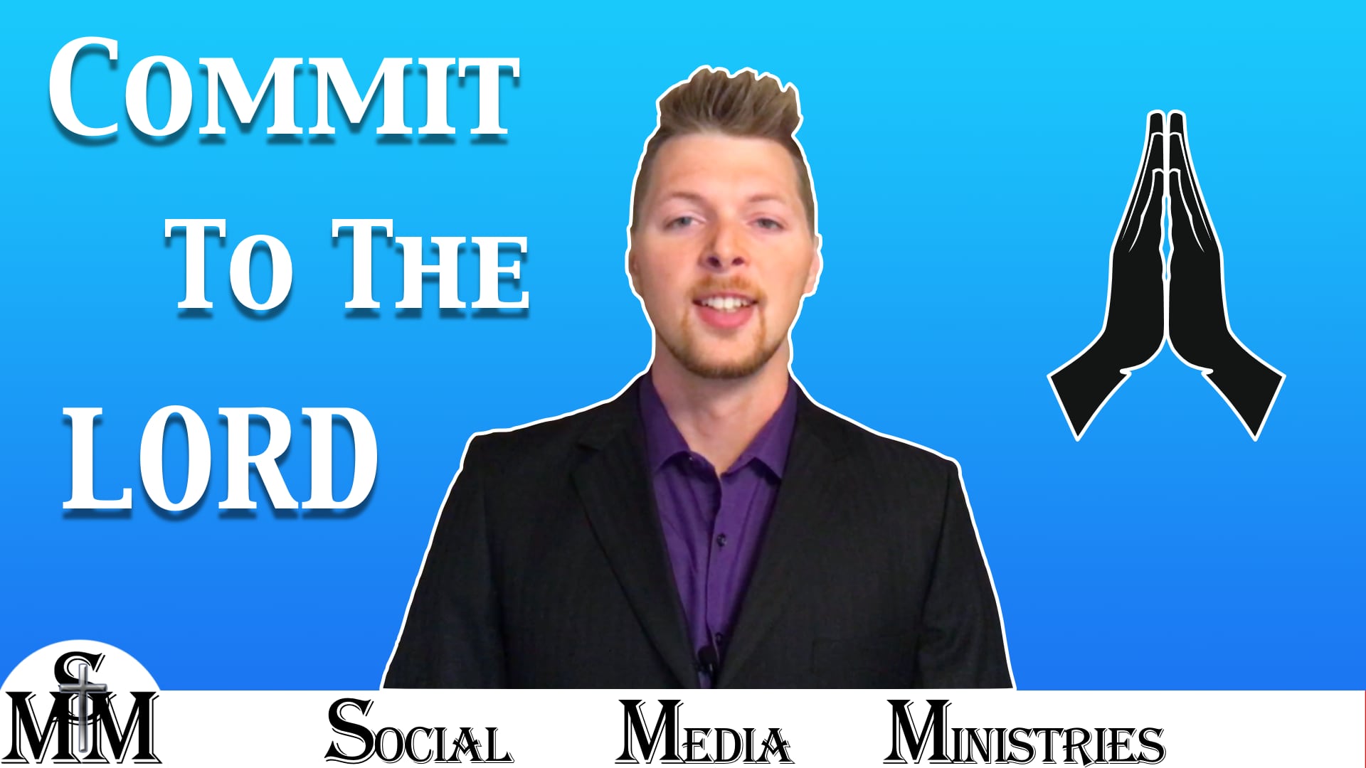 You Need To Commit To The Lord And Change Your Life
