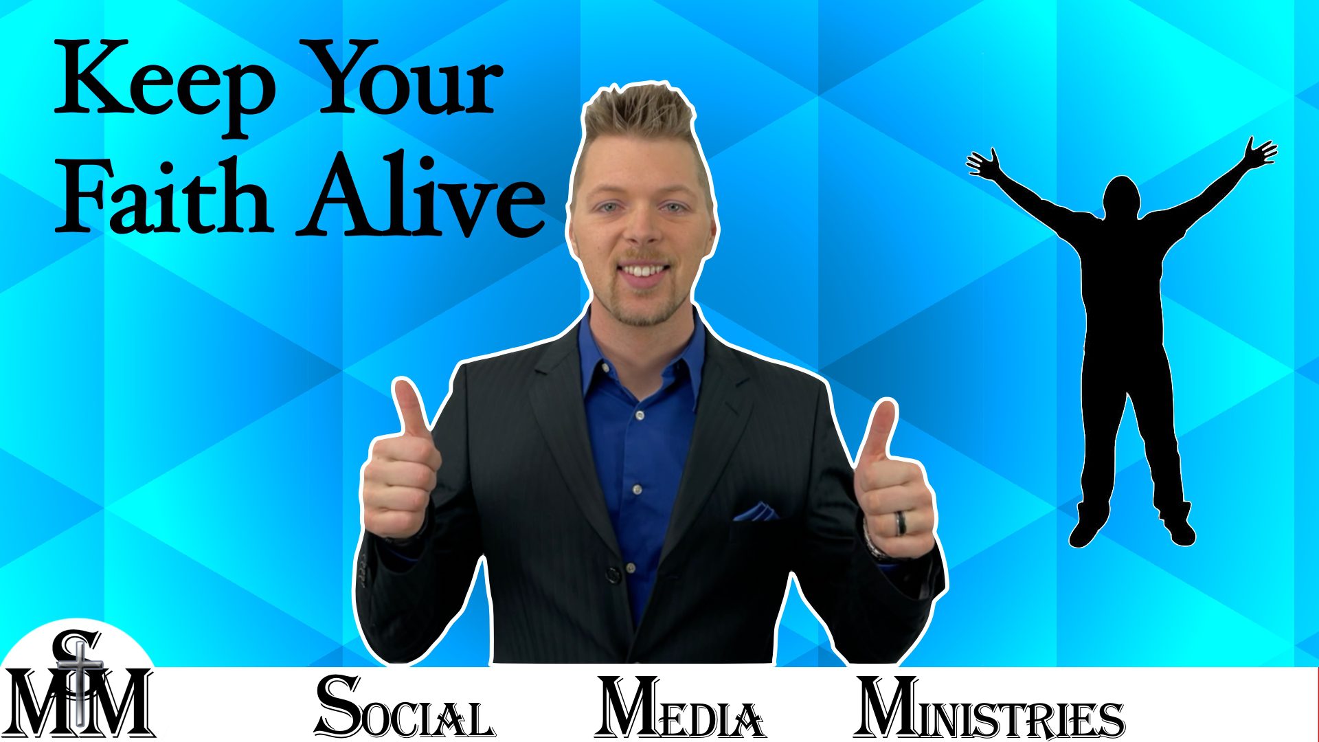 You Must Always Strive To Keep Your Faith Alive