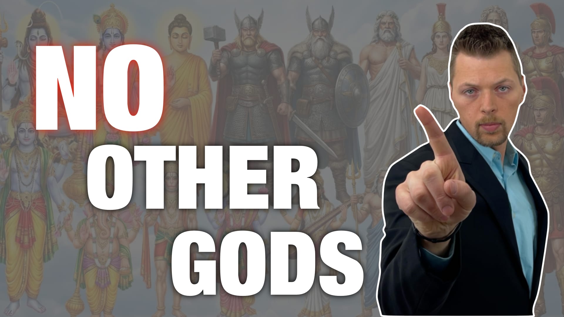 Shall Not Have Other Gods - The First Commandment Unpacked